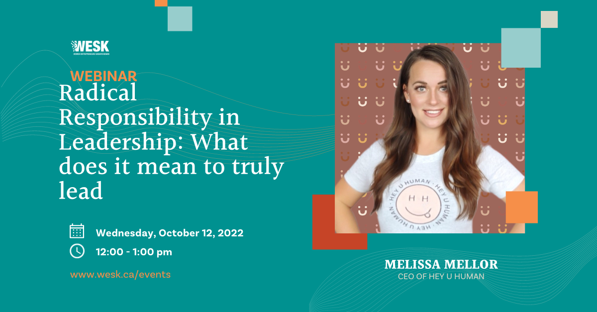 Radical Responsibility In Leadership What Does It Mean To Truly Lead WESK Women radical-responsibility-in-leadership-what-does-it-mean-to-truly-lead-wesk-women